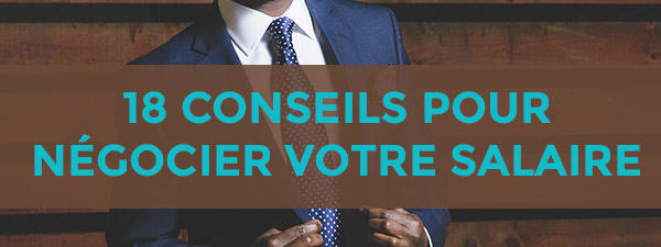 18 conseils pour négocier son salaire